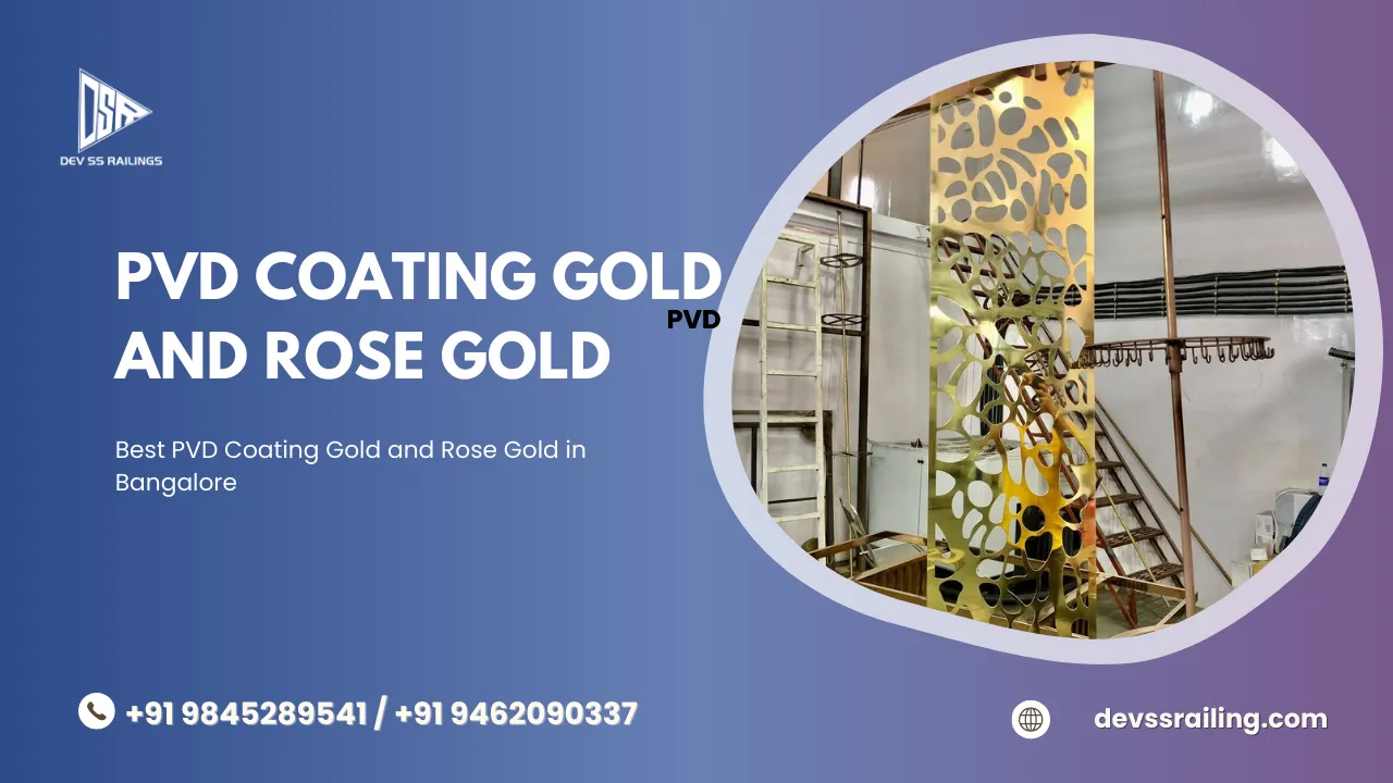PVD Coating Gold and Rose Gold | Best PVD Coating in Bangalore